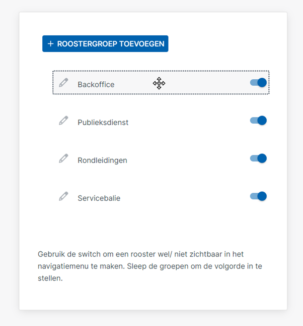 Hoe verander je de volgorde van de roosters? – Het Rooster Support